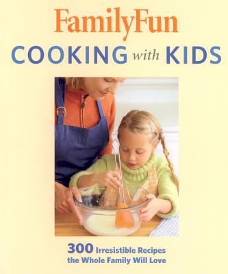 FamilyFun Cooking with Kids - Cook, Deanna F. - spiral_bound - New ...