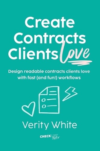 Verity White Create Contracts Clients Love (Paperback) (US IMPORT ...