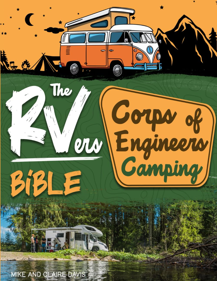 The Rvers Corps of Engineers Camping Bible: Discover Hidden Gems near ...