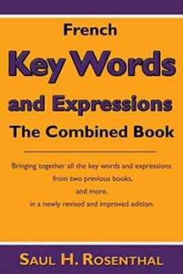French Key Words and Expressions: The - Paperback, by Rosenthal Saul H ...