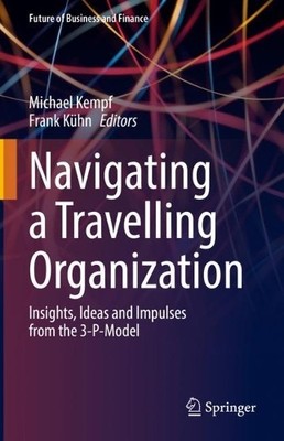 Michael Kempf Navigating a Travelling Organization (Copertina rigida) | eBay