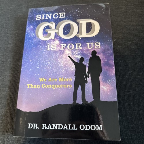 Since God Is for Us: We Are More Than Conquerors by Randall Odom SIGNED ...