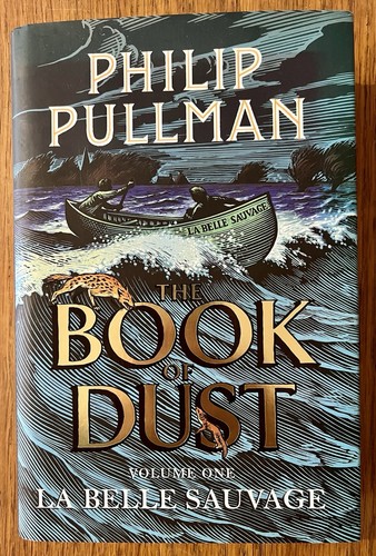 SIGNED Philip Pullman ‘The Book Of Dust’ Volume One ‘La Belle Sauvage ...