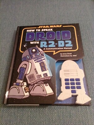 Star Wars: How to Speak Droid with R2-D2 : A Communication Manual by ...