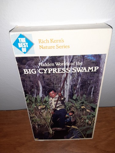HIDDEN WORLDS OF THE BIG CYPRESS SWAMP Rich Kern's Nature Series VHS Rare | eBay