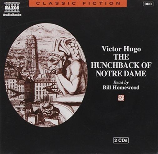 Victor Hugo: The Hunchback Of Notre Dame * by Bill Homewood (CD, 1994 ...