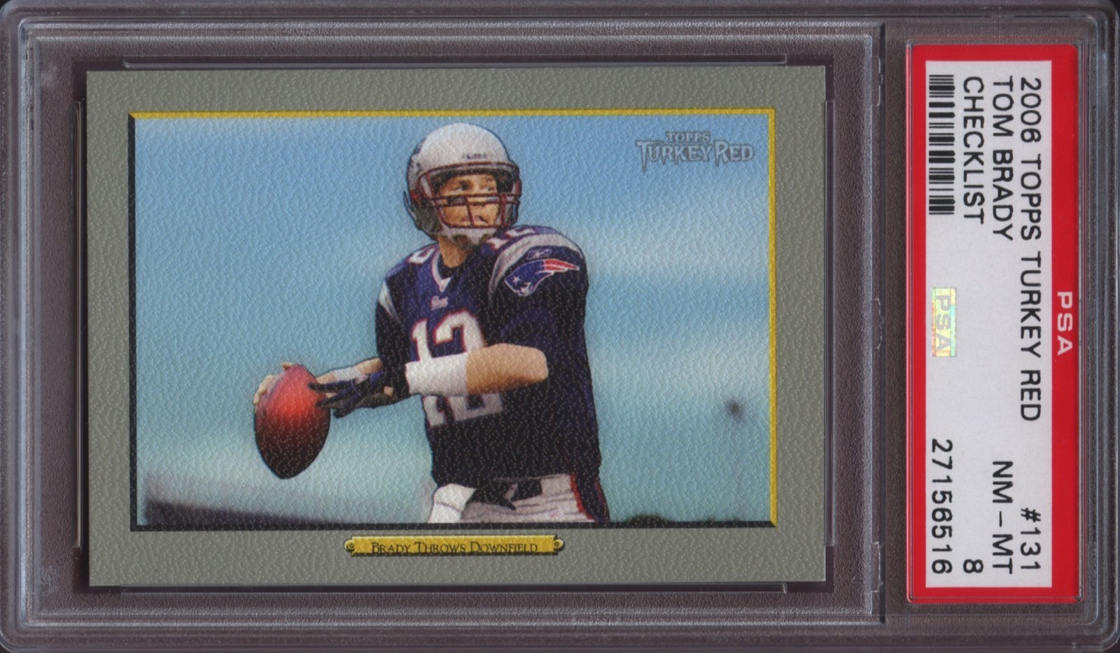 2006 Topps Turkey Red 131 Tom Brady Checklist PSA 8 Near Mint-Mint | eBay