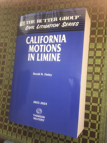 California Motions in Limine Rutter Group Civil Litigation , 2023-2024 Finley, | eBay