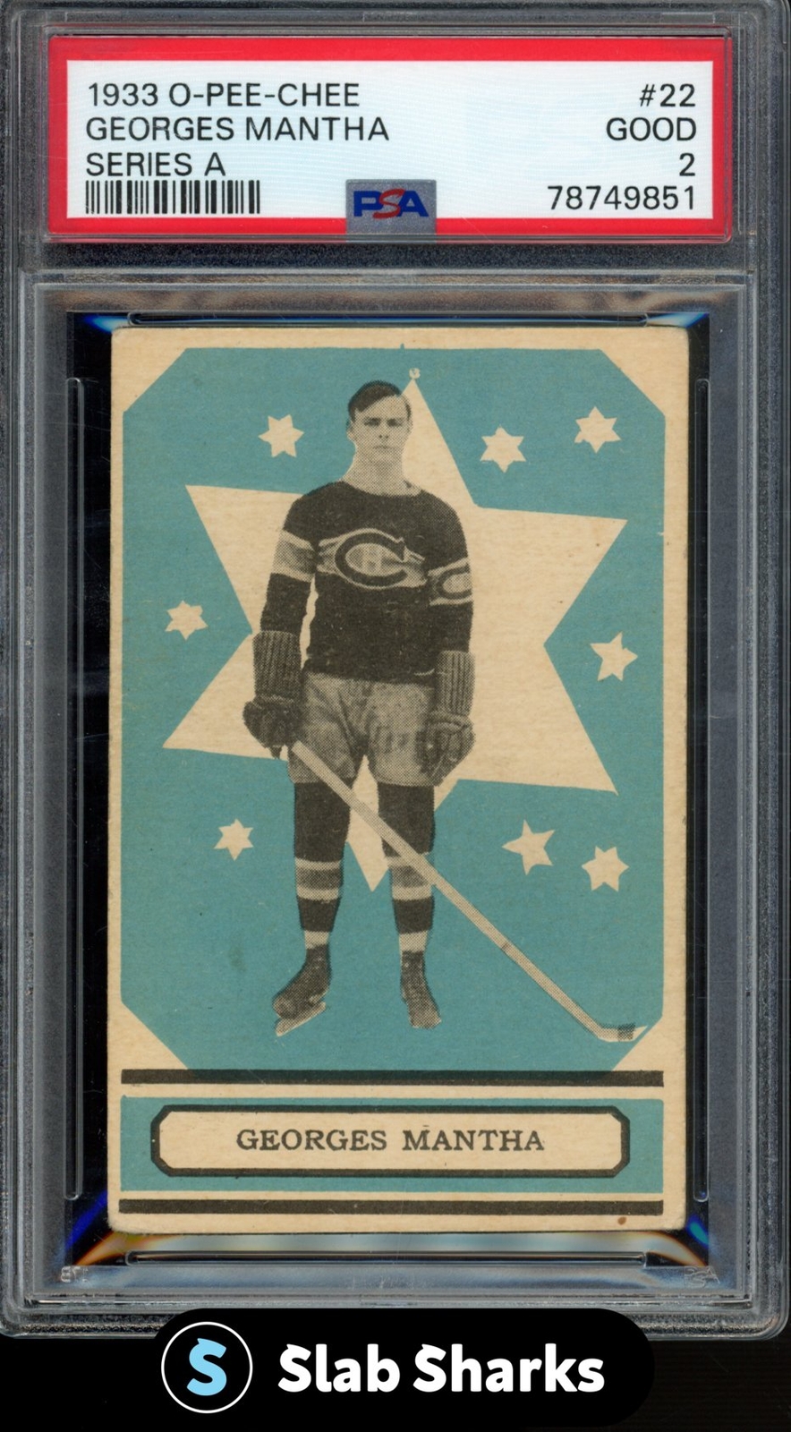 1933 O-PEE-CHEE GEORGES MANTHA SERIES A #22 PSA 2 | eBay