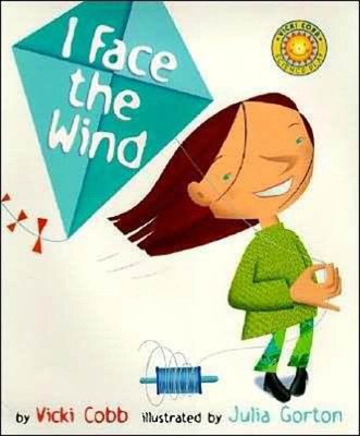 I Face the Wind: An Illustrated Book about Wind Science that Makes ...