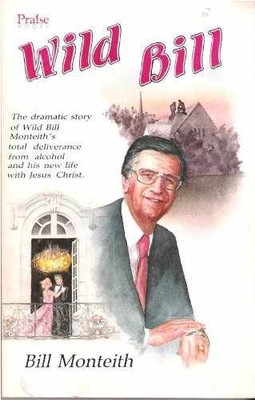 Wild Bill - Paperback, by Monteith Bill - Good j 9780892743247| eBay