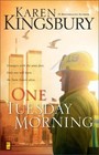 One Tuesday Morning by Karen Kingsbury (2003, Trade Paperback ...