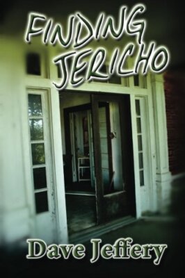 Finding Jericho By Dave Jeffery 9780615647913| eBay