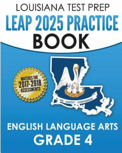 LOUISIANA TEST PREP LEAP 2025 Practice Book English Language Arts Grade ...
