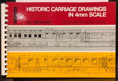 Historic Carriage Drawings in 4mm Scale: v. 1: LMS & LNER by David ...