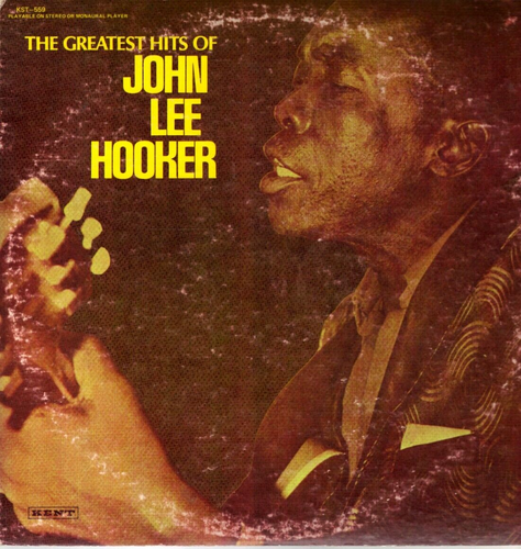 John Lee Hooker Vinyl LP Kent Records 1971, KST-559, Greatest Hits ...