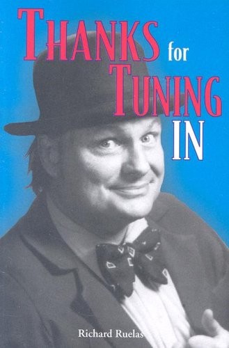 THANKS FOR TUNING IN By Richard Ruelas **BRAND NEW** 9780975282212| eBay