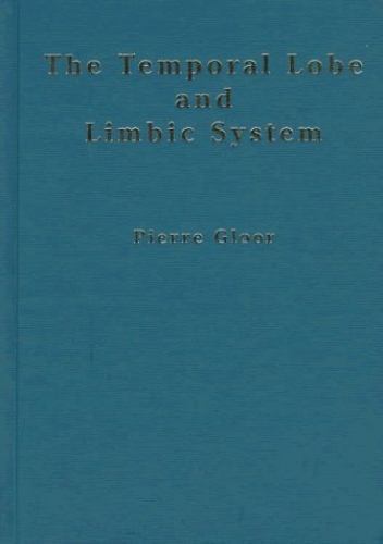 Temporal Lobe and Limbic System by Pierre Gloor (1997, Hardcover) for ...