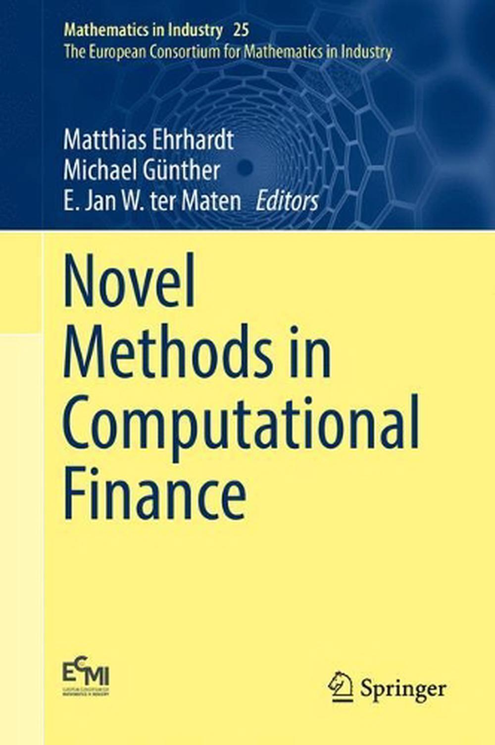 Novel Methods in Computational Finance by Matthias Ehrhardt (English) Hardcover 9783319612812 | eBay