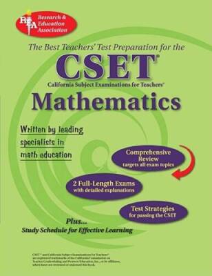 CA CSET Math 7-12 (REA) - The Best Teachers' Test Prep for the Cset ...