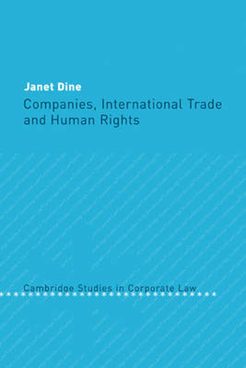 Companies, International Trade and Human Rights by Janet Dine (English ...