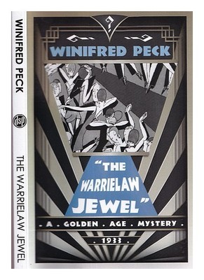 PECK, WINIFRED (1882-1962) Il gioiello Warrielaw / di Winifred Peck ...