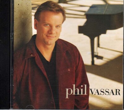 Phil Vassar ~ Phil Vassar ~ Contemporary Country ~ CD ~ Used VG ...