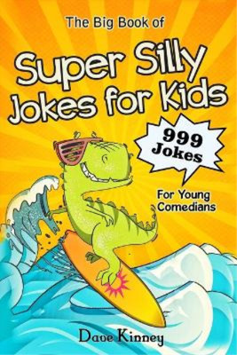Dave Kinney Smiley Beagle The Big Book of Super Silly Jokes for Kids ...