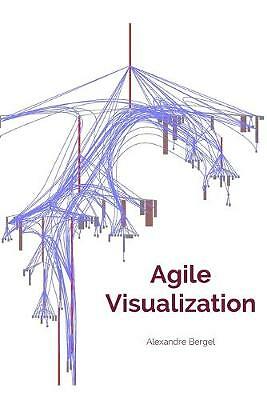 Agile Visualization by Alexandre Bergel (Paperback, 2016) for sale ...