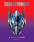 Transformers: A Visual History - Hardcover By Sorenson, Jim - GOOD ...