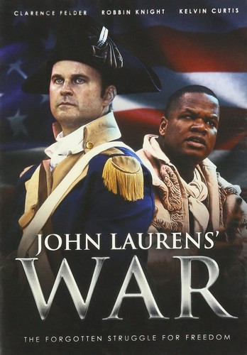 John Laurens' War (DVD) Clarence Felder Kelvin Curtis Robbin Knight ...