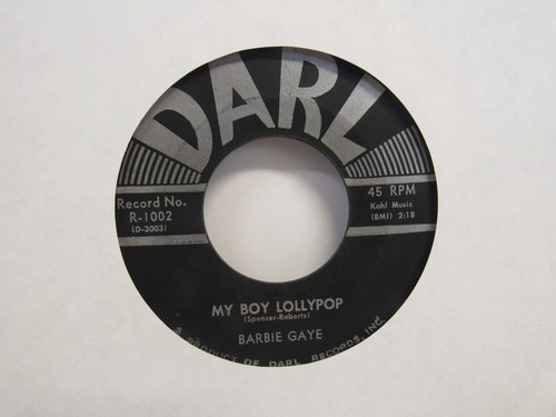 Barbie Gaye My Boy Lollypop / Say You Understand R & B 7"45rpm | eBay