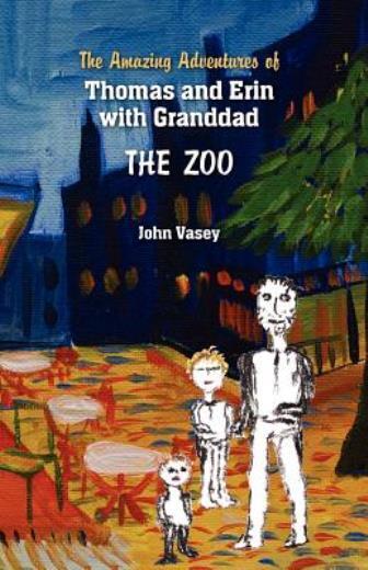 The Amazing Adventure of Thomas and Erin with Grandad - the Zoo by john ...