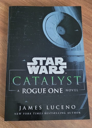 Star Wars: Catalyst: A Rogue One Novel by James Luceno (Paperback, 2016 ...