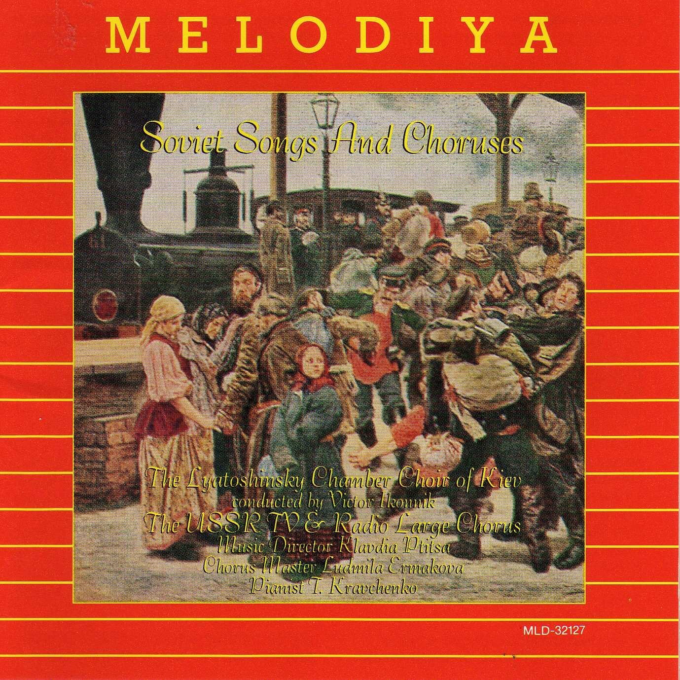 Soviet Songs and Choruses [CD] Lyatoshinsky Choir [*READ* EX-LIBRARY ...