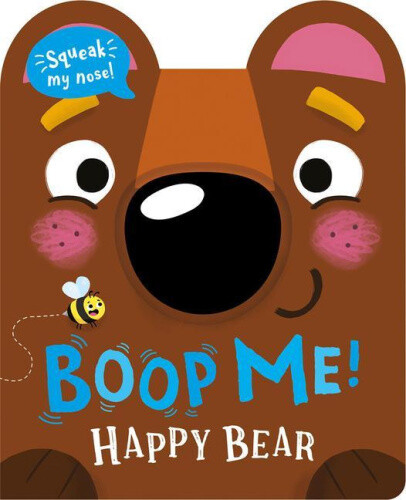 Boop My Nose Happy Bear (Boop My Nose! A squeaky nose series) by Baker ...