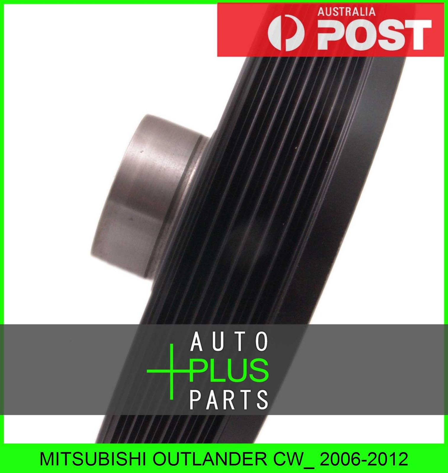 Fits MITSUBISHI Outlander CW - Crankshaft Pulley Harmonic Balancer ...