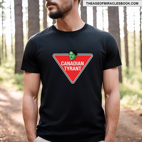 Canadian Tyrant Funny Meme White Text Essential T-shirt | eBay