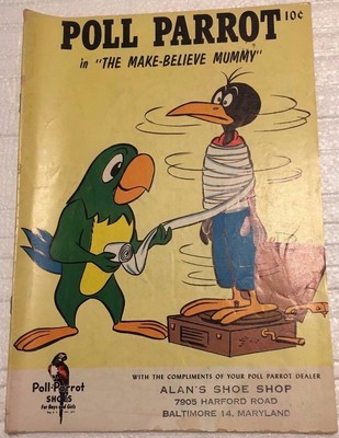 POLL PARROT in The Make-Believe Mummy (1960) Poll Parrot Shoes comic ...