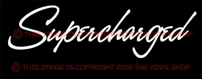 "Supercharged" script VYNIL Decal for Hot Rods, Rat Rods, Gassers ...