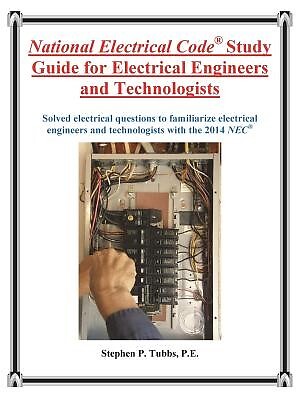 National Electrical Code Study Guide for Electrical Engineers by Tubbs ...