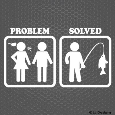 Fishing Problem Solved Funny Fishing Vinyl Decal Sticker - Choose Color ...