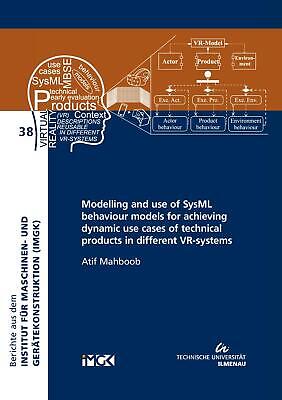 Modelling and use of SysML behaviour models for achieving dynamic use ...