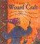 The Book of Wizard Craft Paperback – June 29 2002 for sale online | eBay