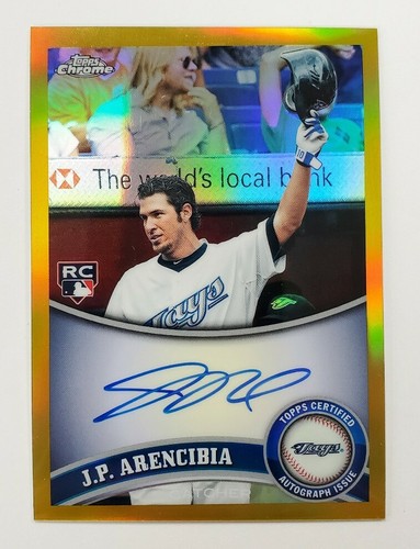 2011 Topps Chrome J.P. Arencibia Gold Refractor Auto Rookie RC Card /50 ...
