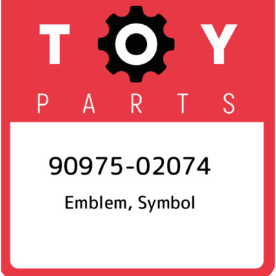 90975-02074 Toyota Emblem, symbol 9097502074, New Genuine OEM Part | eBay