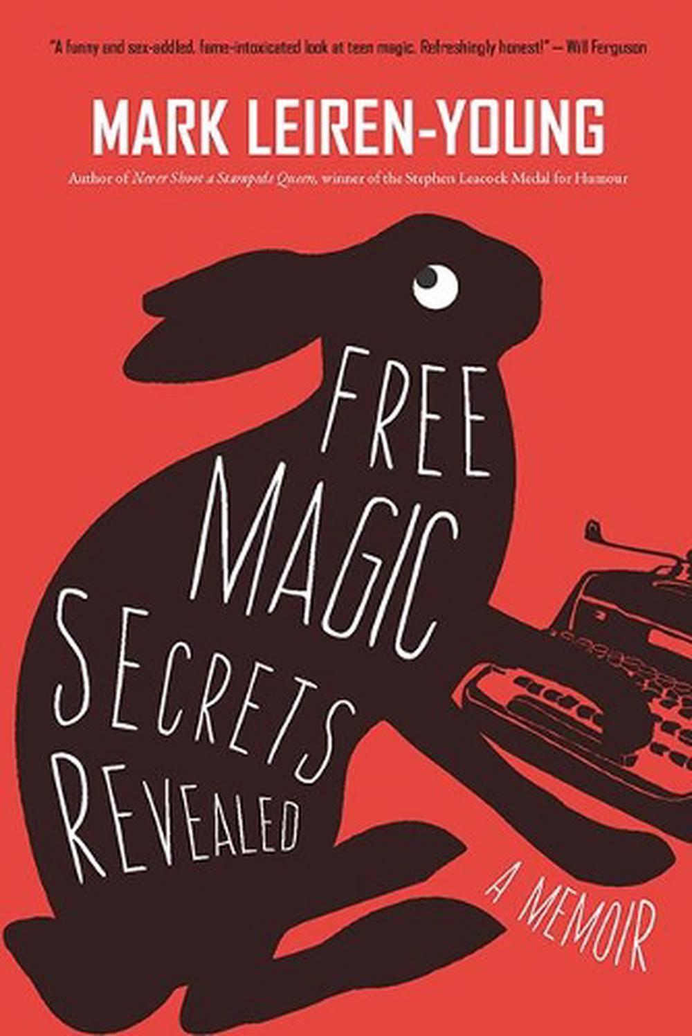 Free Magic Secrets Revealed by Mark Leiren-Young (English) Paperback Book 9781550176070 | eBay