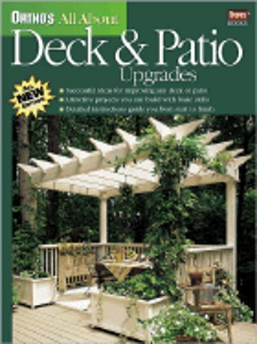 Ortho's All about Deck and Patio Upgrades by Meredith Books: New ...