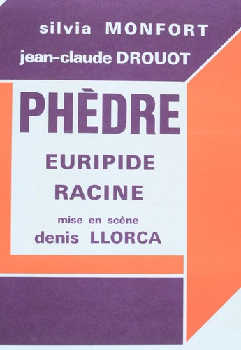 PHEDRE EURIPIDE RACINE DENIS LLORCA POSTER THEATRE CARRE THORIGNY PARIS ...