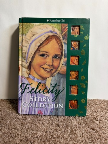 American Girl Felicity's Story Collection Hardcover 2008 (Gently Used ...